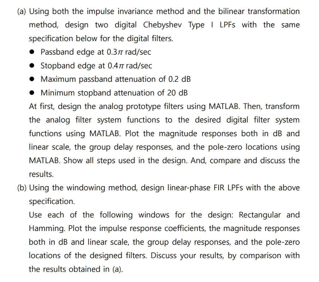 Solved A Using Both The Impulse Invariance Method And The