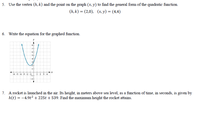 Solved 5. Use the vertex (h, k) and the point on the graph | Chegg.com