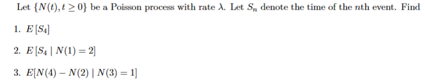 Solved Let {N(t),t≥0} be a Poisson process with rate λ. Let | Chegg.com