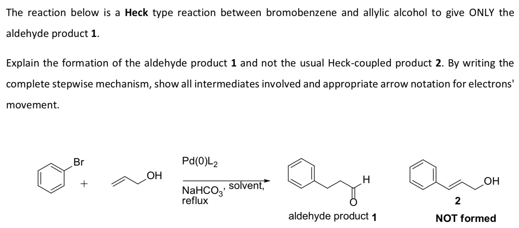 Solved The reaction below is a Heck type reaction between | Chegg.com