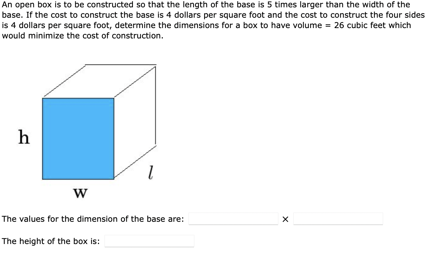 Solved An open box is to be constructed so that the length | Chegg.com
