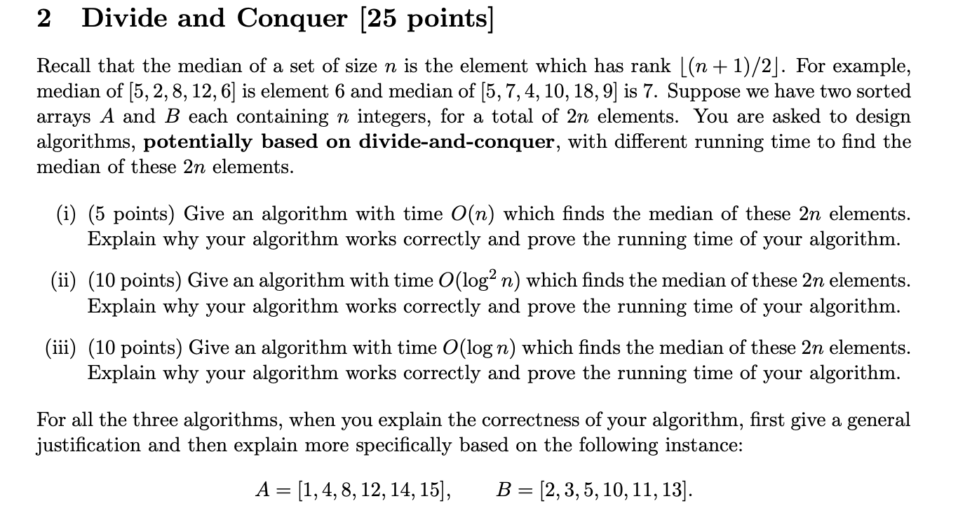 Solved 2 ﻿Divide and Conquer [25 ﻿points]Recall that the | Chegg.com