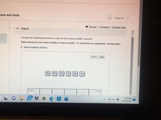 Solved back and Hints Part A Arrange the following elements | Chegg.com
