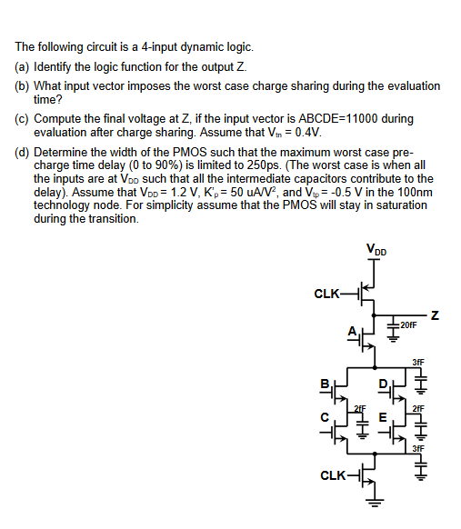 Solved The following circuit is a 4-input dynamic logic. (a) | Chegg.com
