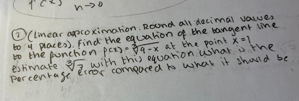 Solved (2) (Linear aproximation. Round all decimal vawes to | Chegg.com