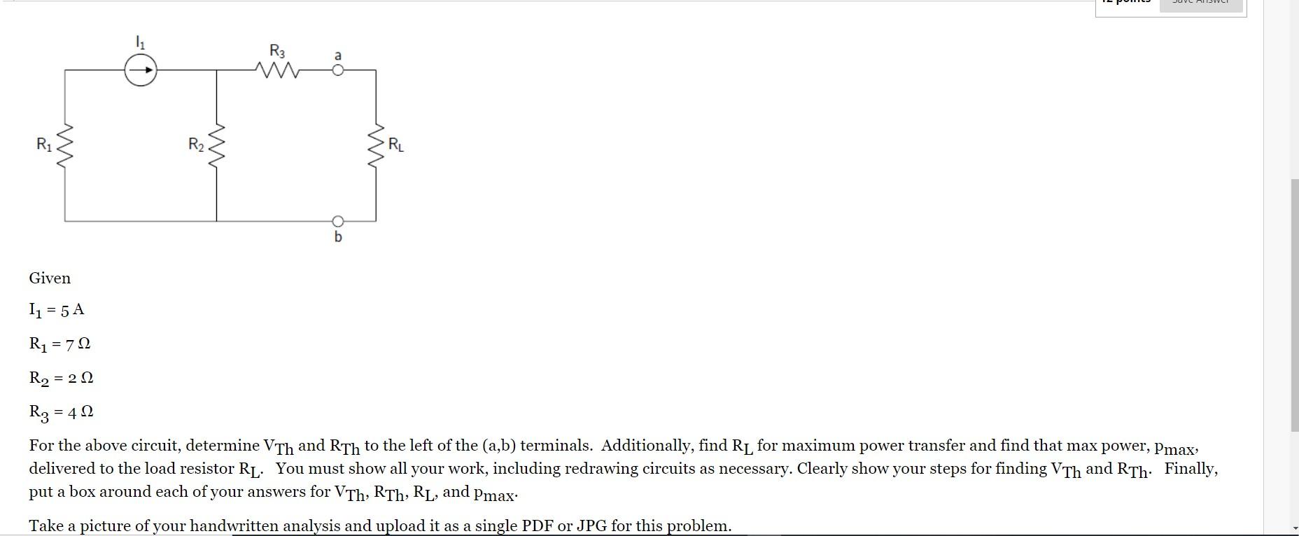 Solved R3 a R1 } R2 } RL W σO Given 11 = 5 A R1 = 722 R2 = | Chegg.com