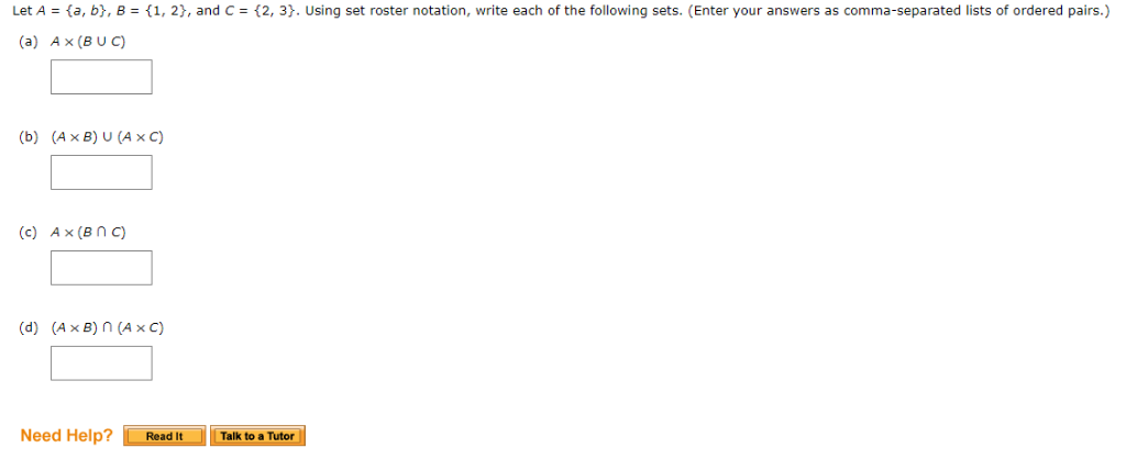 Solved Let A a, b, B = {1, 2}, and C {2, 3. Using set roster | Chegg.com