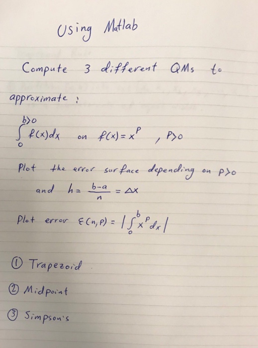 Solved Use matlab to do the midpoint method, simpson’s | Chegg.com
