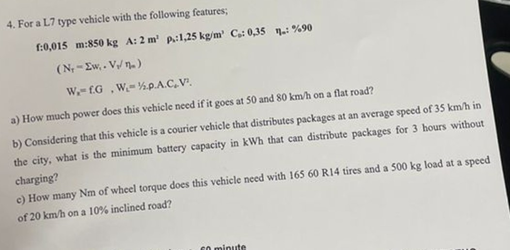 Solved For a L7 ﻿type vehicle with the following features; | Chegg.com