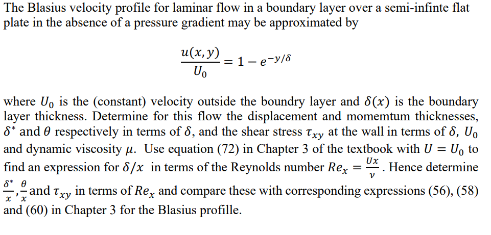 Solved The Blasius velocity profile for laminar flow in a | Chegg.com