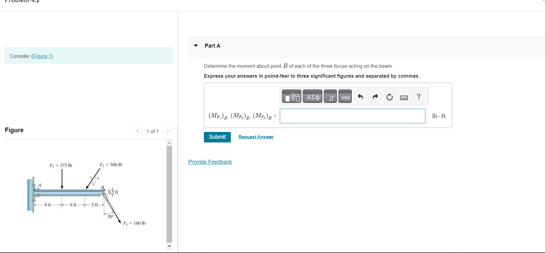 Solved Consider (Figure 1).Part ADetermine the moment about | Chegg.com