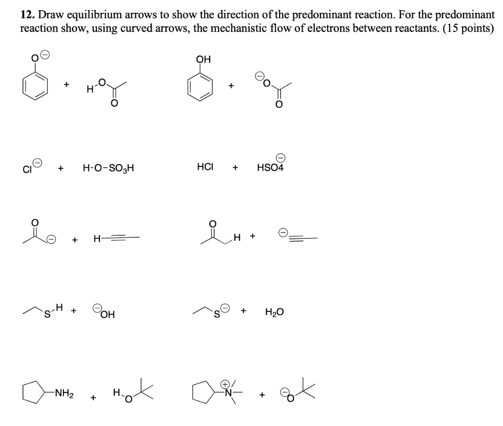 Solved 12. Draw equilibrium arrows to show the direction of | Chegg.com