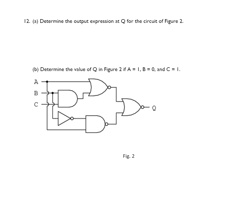 Solved 12. (a) Determine the output expression at Q for the | Chegg.com
