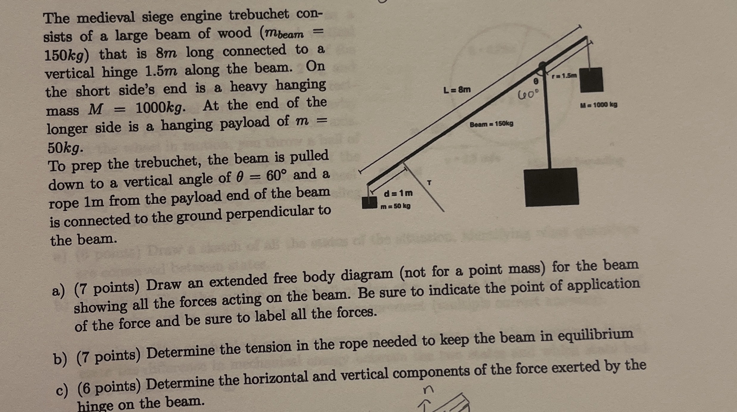 Solved by an EXPERT m_(beam )=150 ﻿kg M=1000kg. ﻿At the end of ...