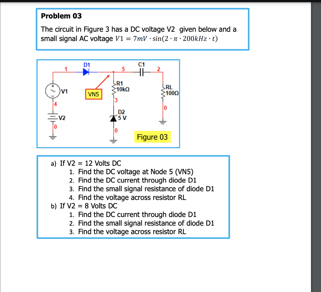Solved Problem 03 The circuit in Figure 3 has a DC voltage | Chegg.com