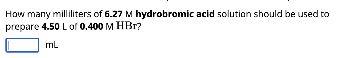 Solved How many milliliters of 6.27M hydrobromic acid | Chegg.com