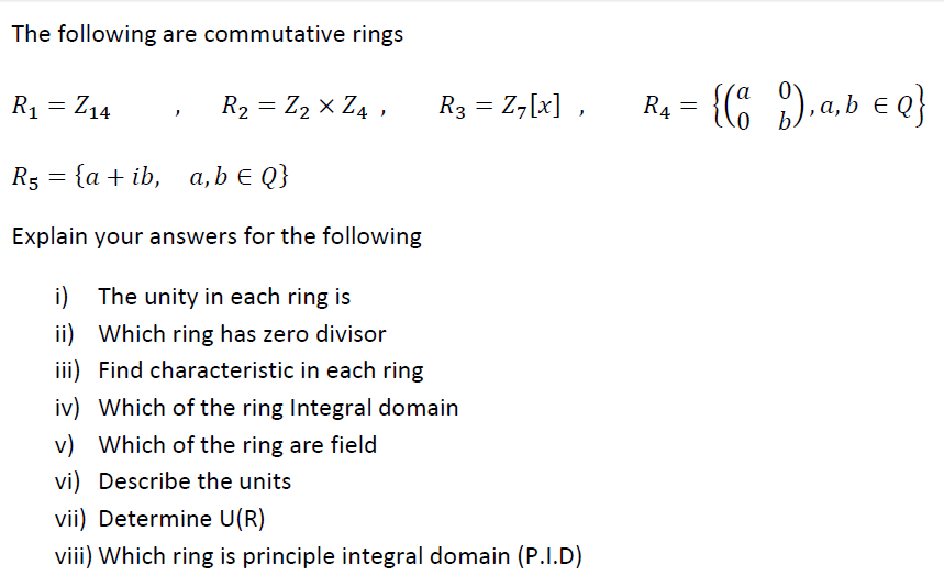 Solved The following are commutative rings R1 = 214 R2 = Z2 | Chegg.com
