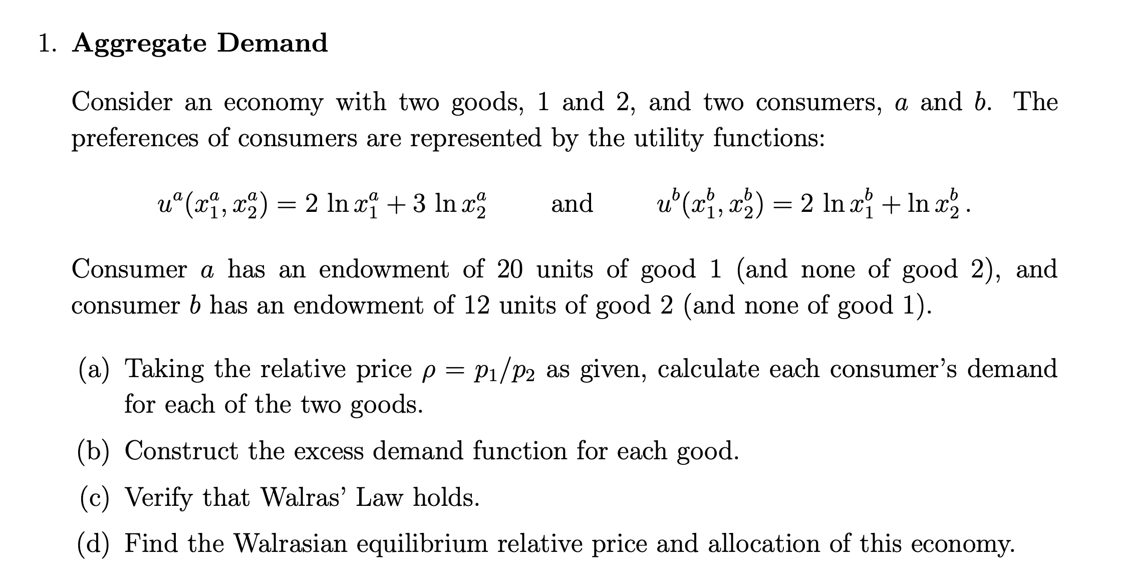 Solved Aggregate DemandConsider an economy with two goods, 1 | Chegg.com