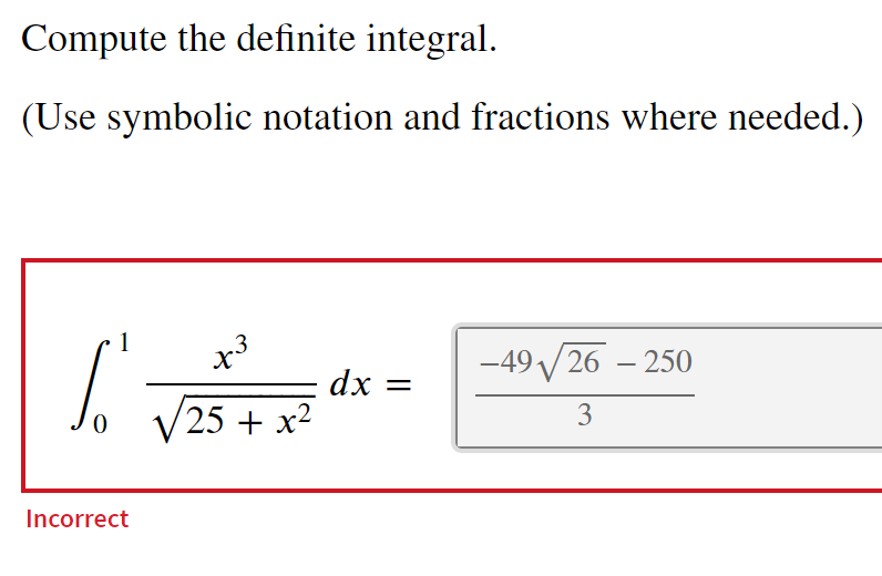 Solved Compute the definite integral. (Use symbolic notation | Chegg.com