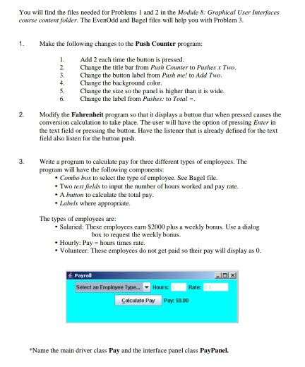 Solved You will find the files needed for Problems 1 and 2 | Chegg.com