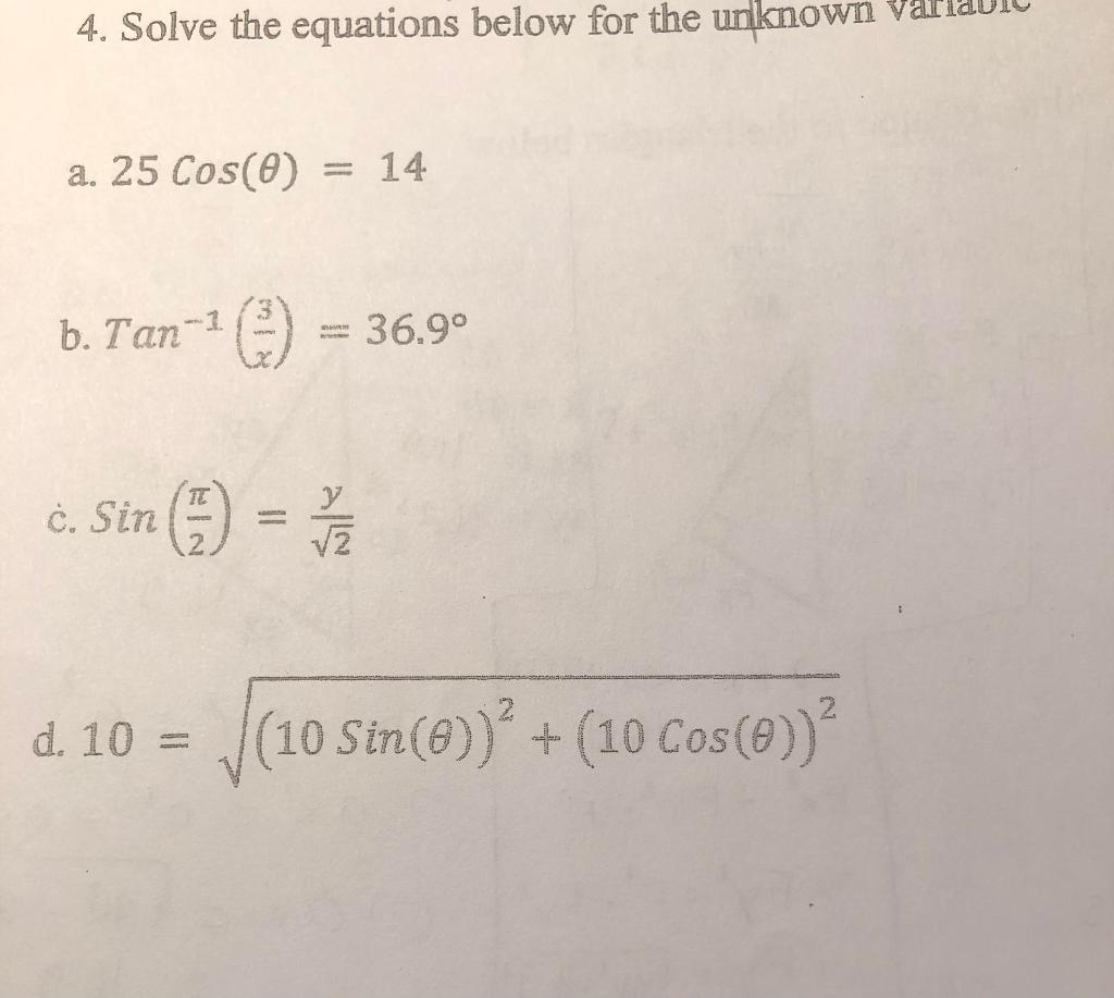 Solved a. 25cos(θ)=14 b. Tan−1(x3)=36.9∘ Sin(2π)=2y | Chegg.com