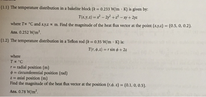 Solved (1.1) The temperature distribution in a bakelite | Chegg.com