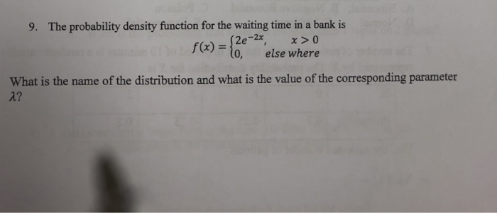 Solved 9. The probability density function for the waiting | Chegg.com