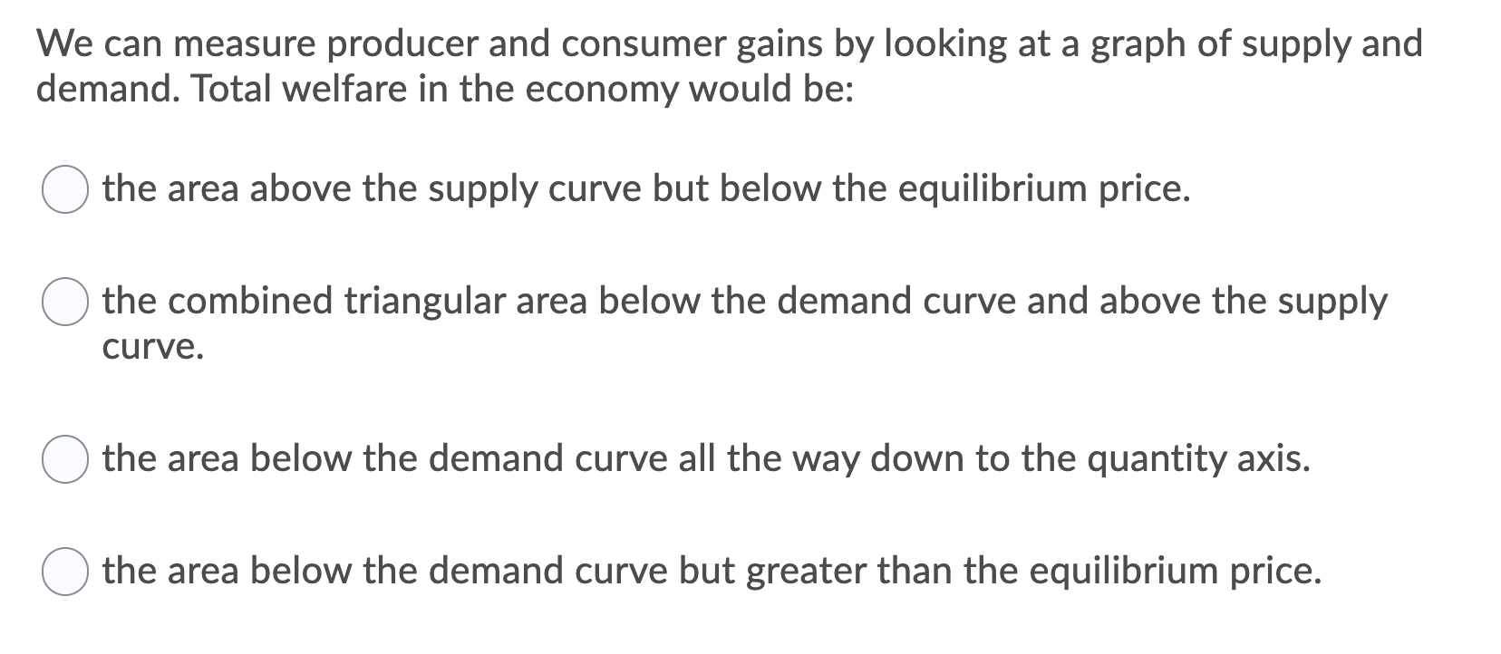 Solved We can measure producer and consumer gains by looking | Chegg.com