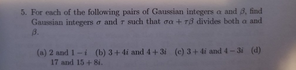 Solved 5. For each of the following pairs of Gaussian | Chegg.com