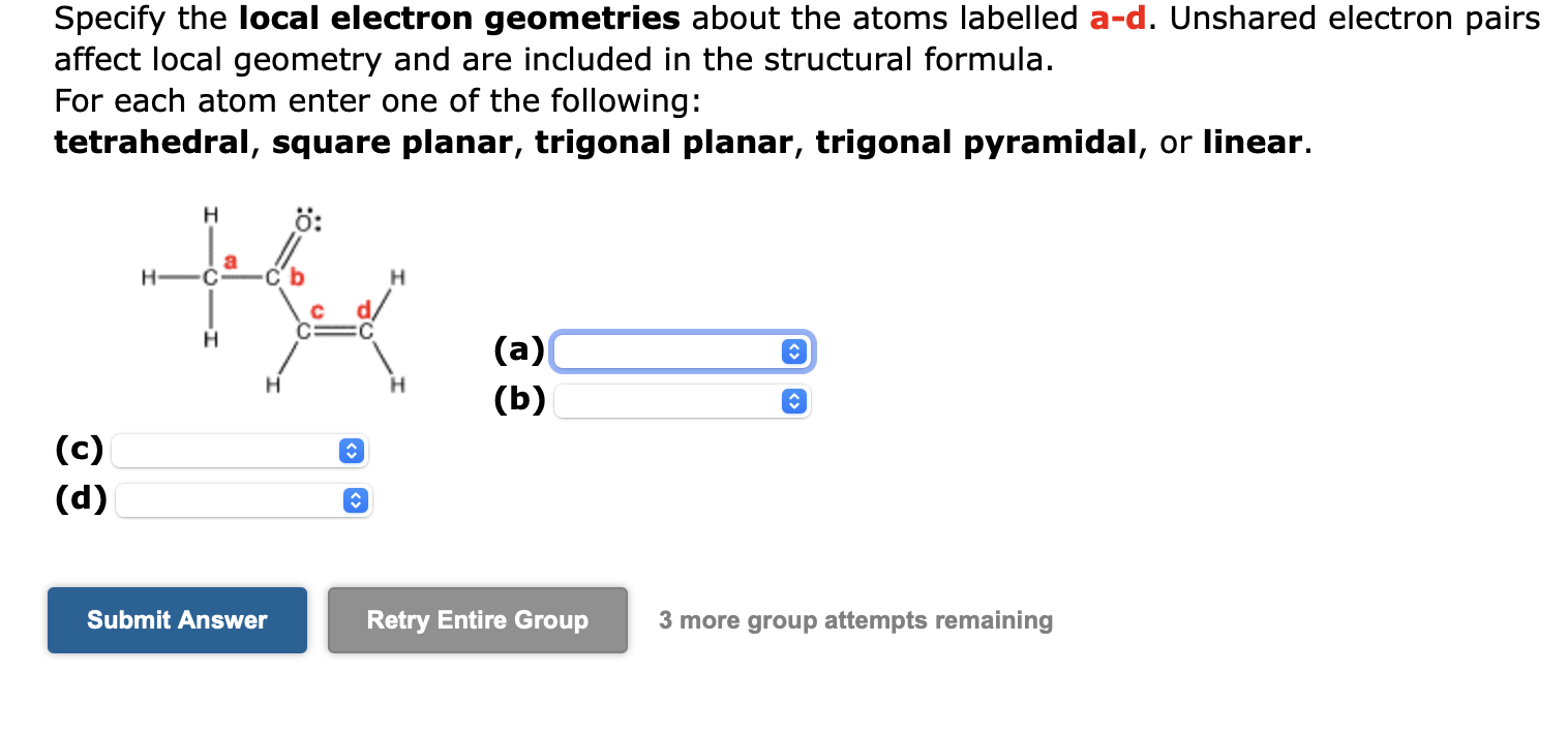 Solved Specify the local electron geometries about the atoms | Chegg.com
