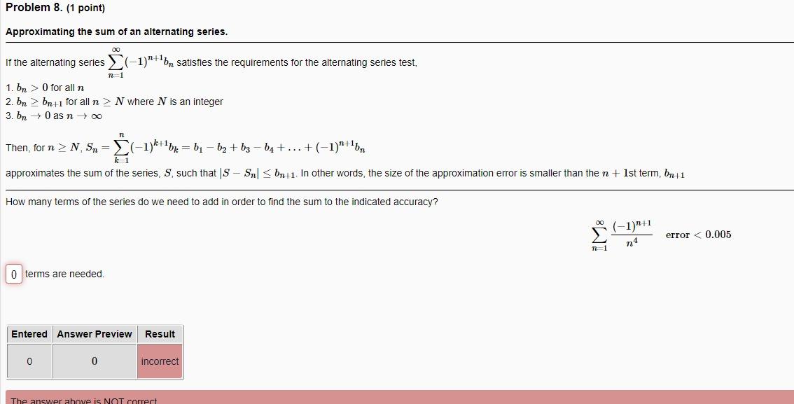 Solved Problem 8. (1 point) Approximating the sum of an | Chegg.com