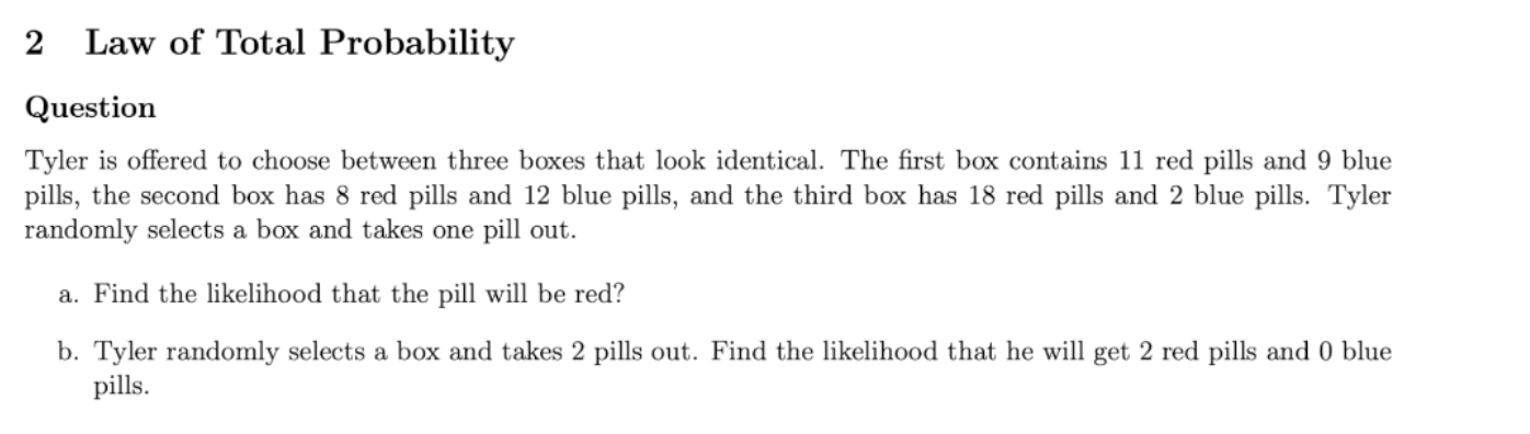 Solved 2 Law of Total Probability Question Tyler is offered | Chegg.com