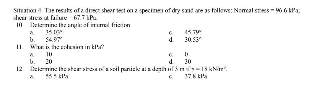 Solved Situation 4. The results of a direct shear test on a | Chegg.com