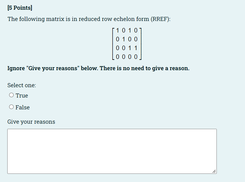 Solved The following matrix is in reduced row echelon form | Chegg.com