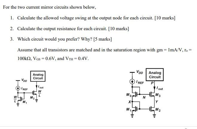 For the two current mirror circuits shown below, 1. | Chegg.com