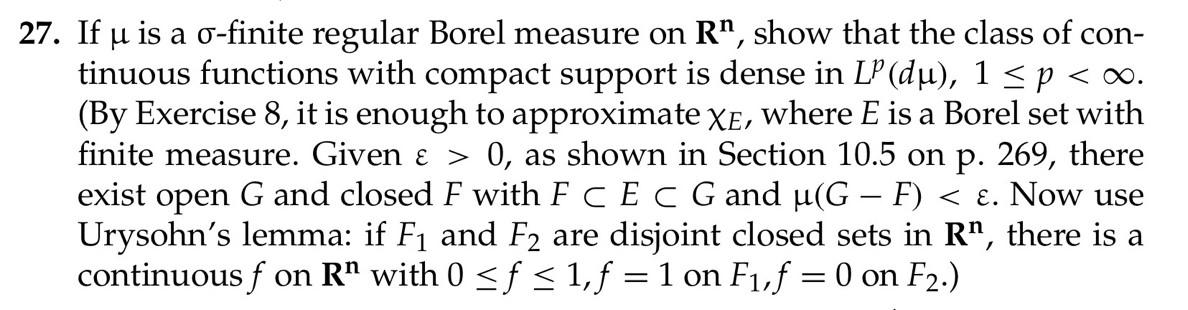 Solved 7. If μ is a σ-finite regular Borel measure on Rn, | Chegg.com