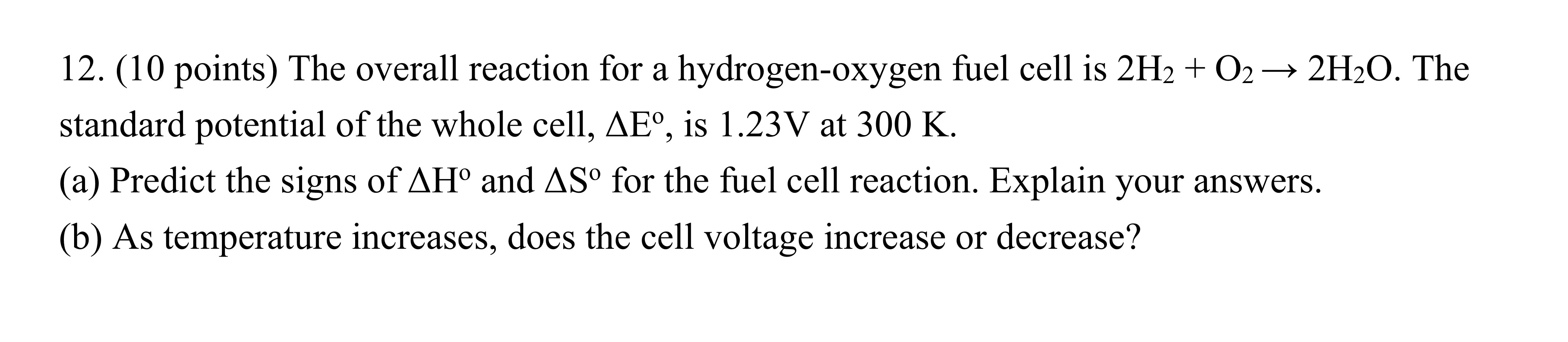 Solved 12. (10 points) The overall reaction for a | Chegg.com