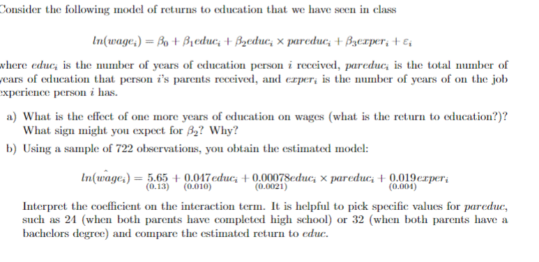 Solved Consider the following model of returns to education | Chegg.com