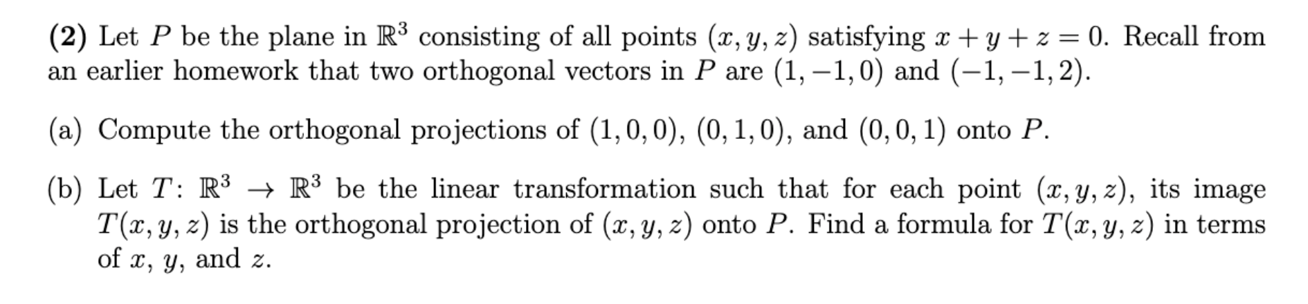 Solved (2) Let P be the plane in R3 consisting of all points | Chegg.com