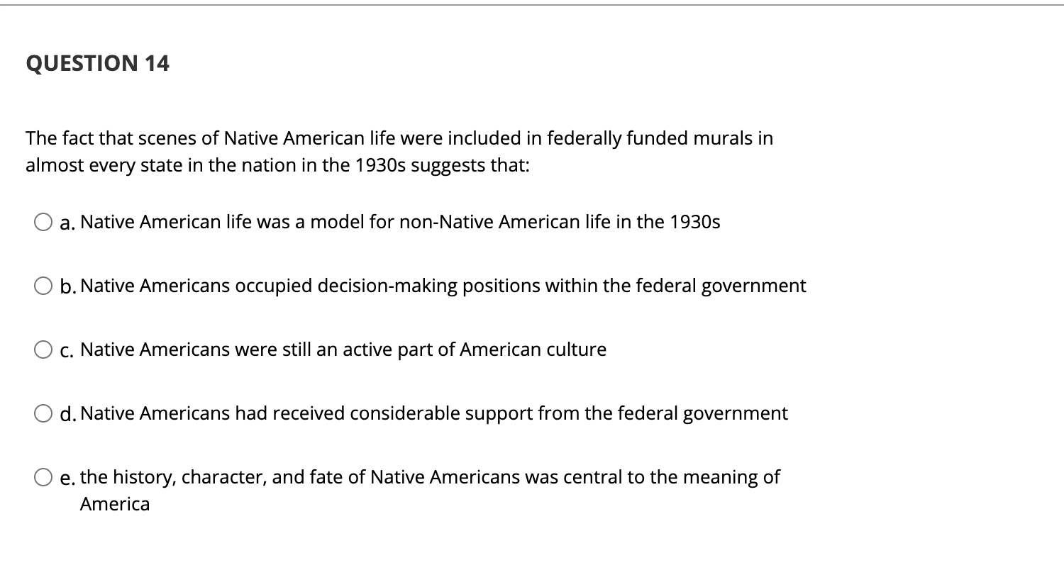 Solved QUESTION 14 The fact that scenes of Native American | Chegg.com