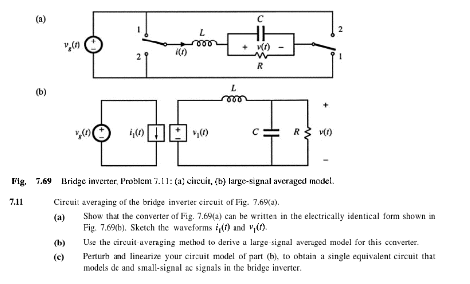 Solved Fig. ,7.69 ﻿Bridge inverter, Problem 7.11: (a) | Chegg.com