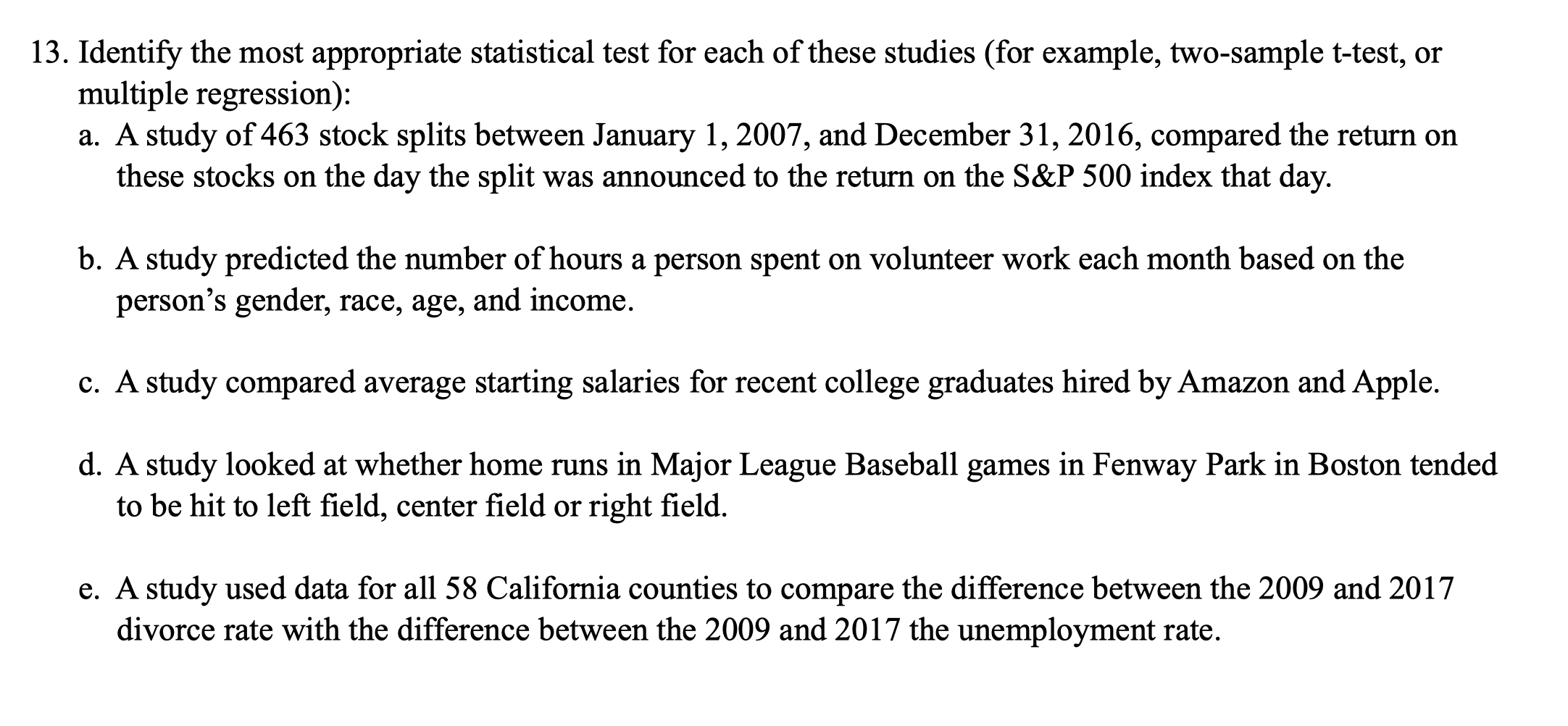 Solved 13. Identify the most appropriate statistical test | Chegg.com