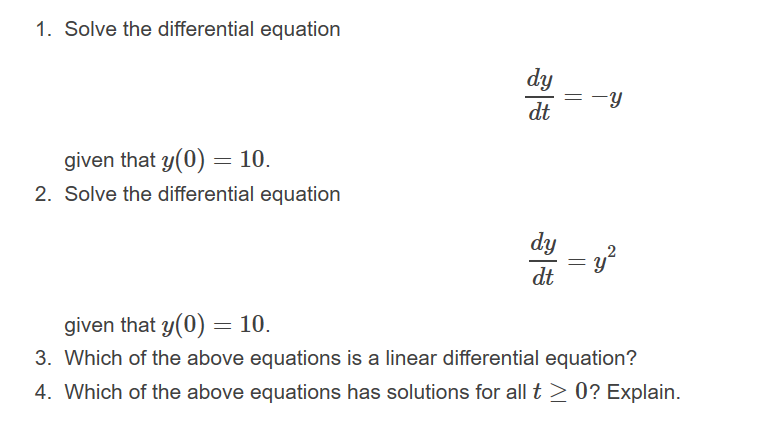 Solved 1. Solve the differential equation = -Y given that | Chegg.com