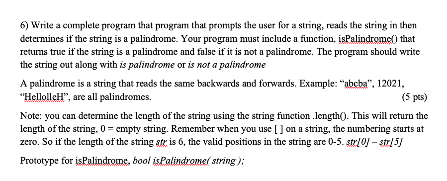Solved 6) Write a complete program that program that prompts | Chegg.com