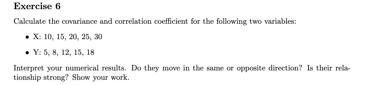 Solved Exercise 6 Calculate the covariance and correlation | Chegg.com