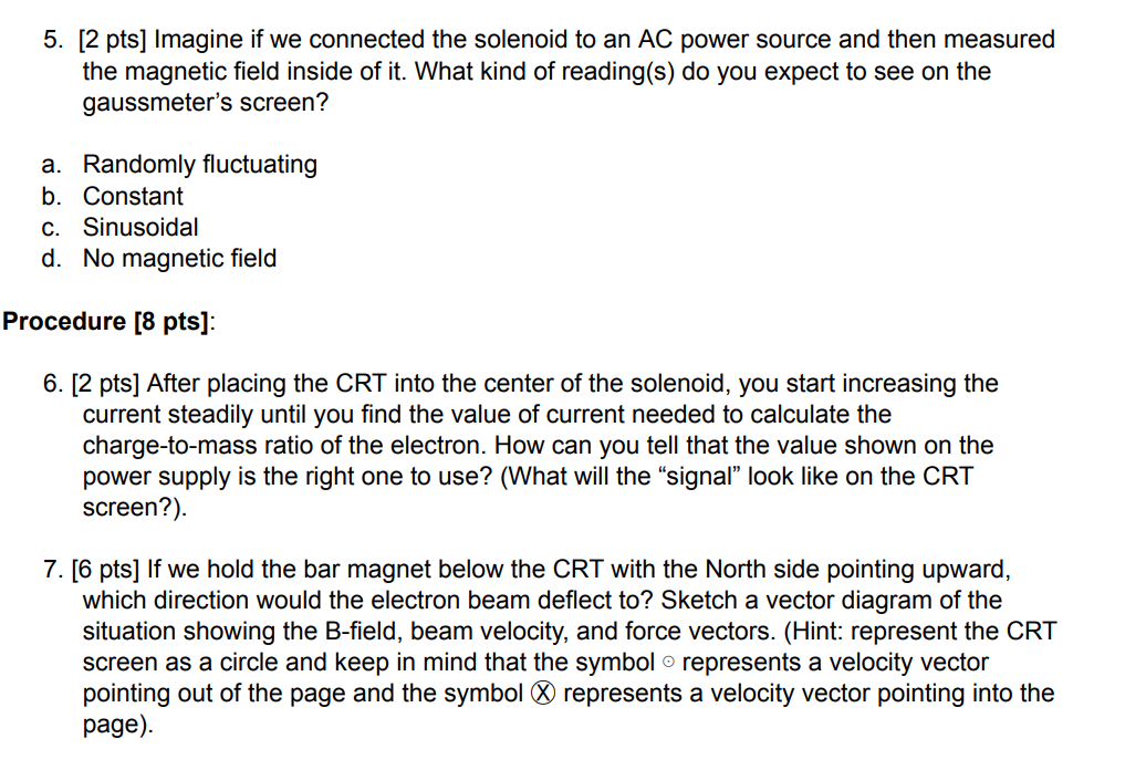 Solved 5. [2 pts] Imagine if we connected the solenoid to an | Chegg.com