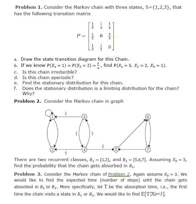 Solved Problem 1. Consider the Markov chain with three | Chegg.com