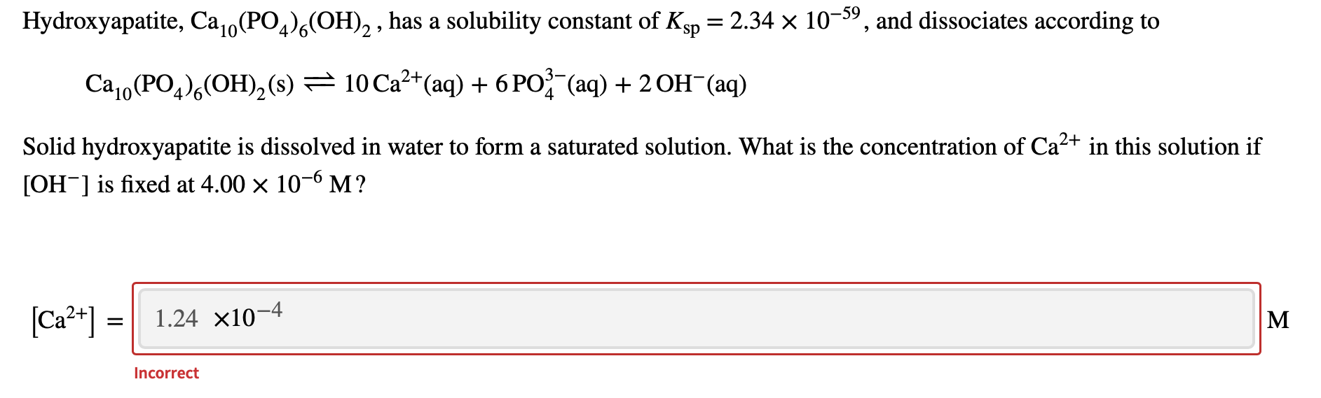 Solved Hydroxyapatite, Ca,,(PO4)6(OH)2 , has a solubility | Chegg.com