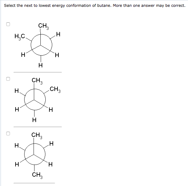 Solved Select the next to lowest energy conformation of | Chegg.com