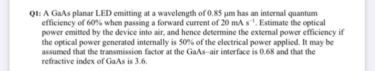 Solved QI: A GaAs planar LED emitting at a wavelength of | Chegg.com